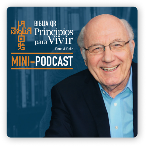 Principios para Vivir con el Dr. Gene A. Getz