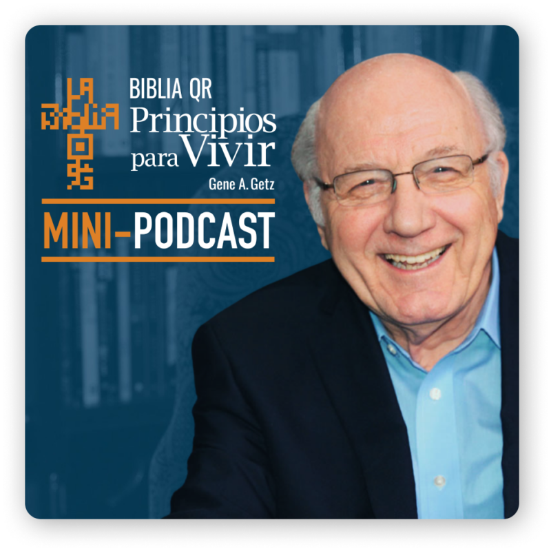Principios para Vivir con el Dr. Gene A. Getz